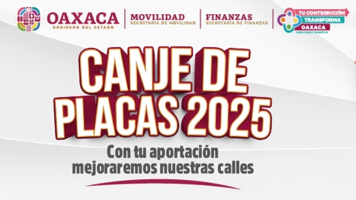 ¿Qué autos deben realizar el canje de placas en Oaxaca? - UnoTV