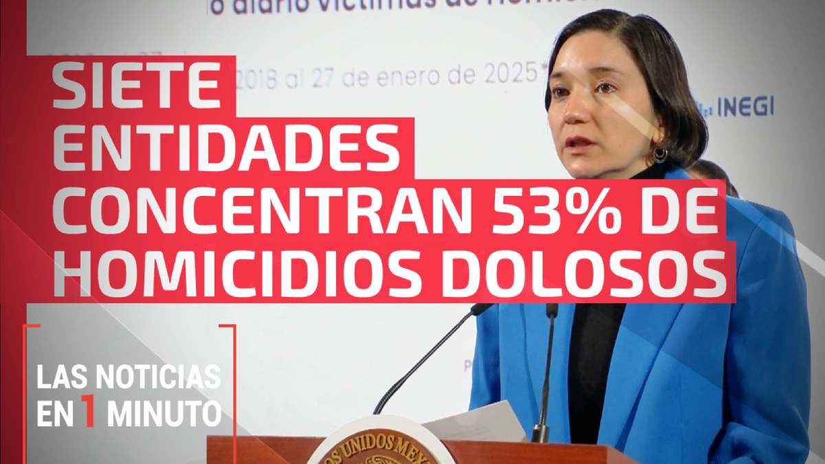 Noticias de hoy, 28 de enero de 2025, en un minuto, hasta las 14:00 horas - UnoTV