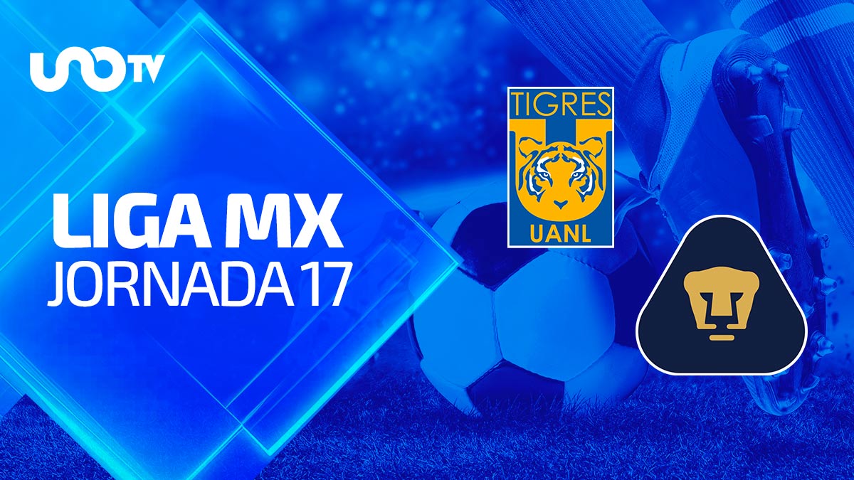 Tigres vs. Pumas: fecha y hora del partido por la Jornada 17 del ...
